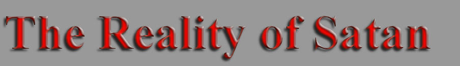 The Reality of Satan